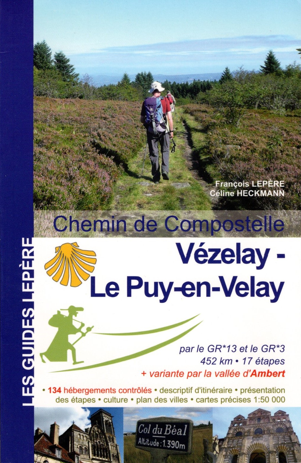 Le Chemin de Vézelay (Via Lemovicensis) – Compostelle 2000